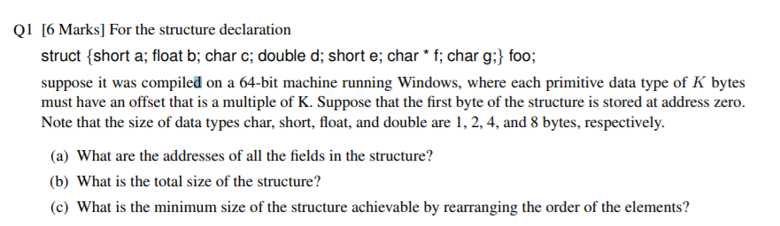 Solved Q1 6 Marks For The Structure Declaration Struct 8051