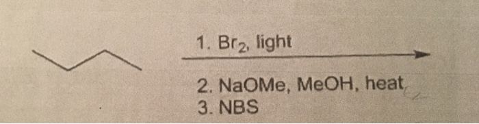 Solved 1. Br2, light 2. NaOMe, MeOH, heat 3. NBS | Chegg.com