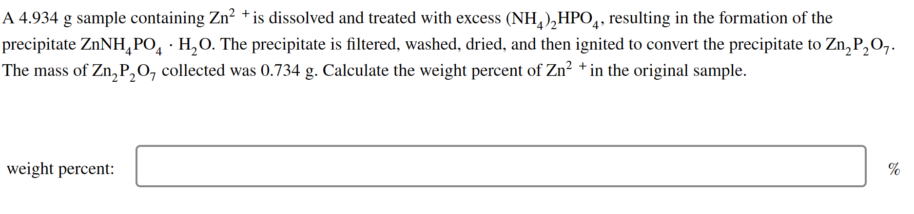 Solved A 4.934 g sample containing Zn2+is dissolved and | Chegg.com