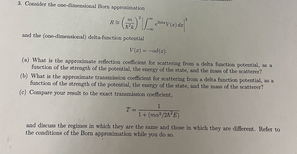 3. Consider the one-dimensional Born approximation | Chegg.com