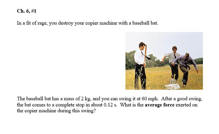 Solved Ch. 6, #1 In a fit of rage, you destroy your copier | Chegg.com