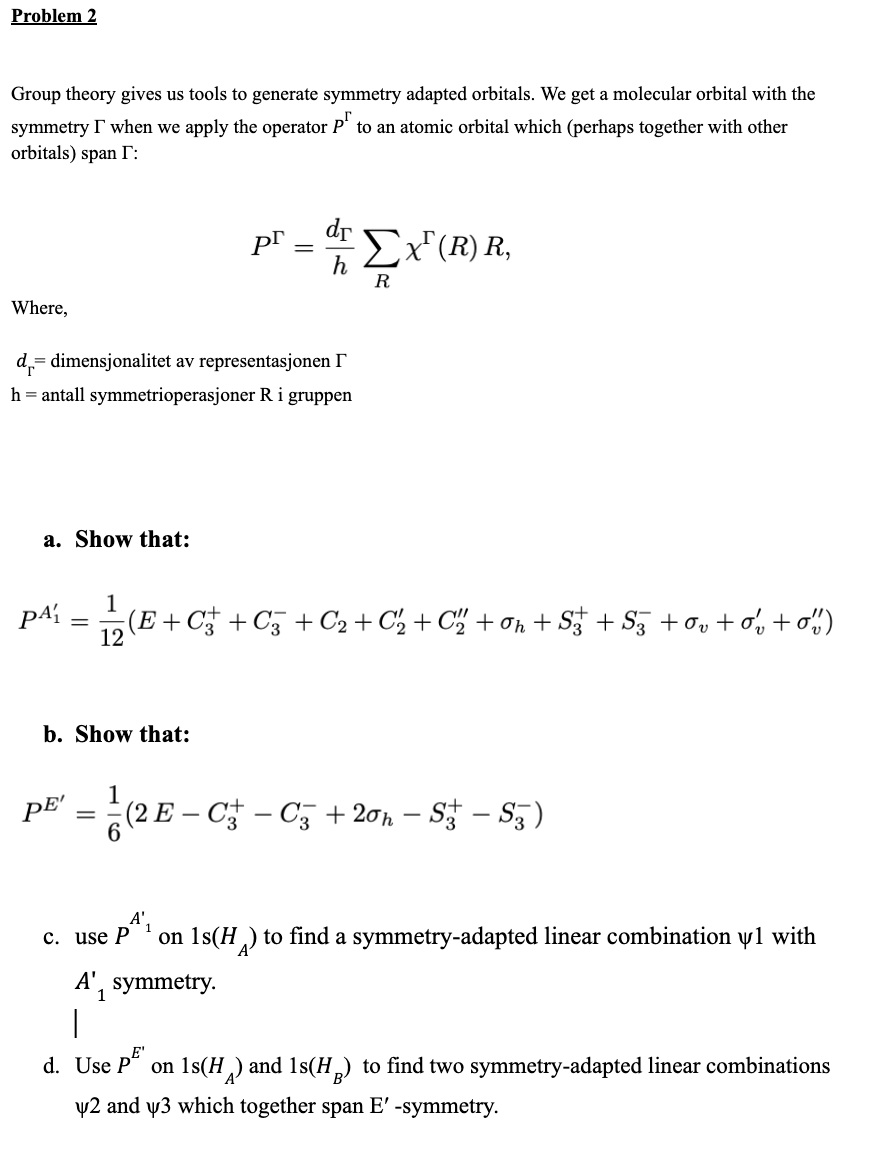 Solved Problem 2Group theory gives us tools to generate | Chegg.com