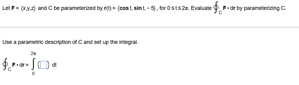 Solved Let F X Y Z And C Be Parameterized By