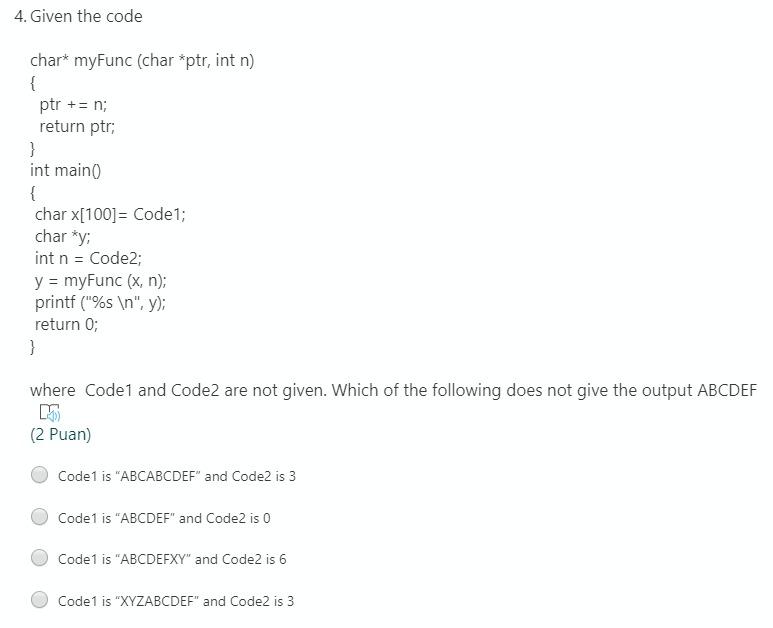 Solved 4. Given the code char* myFunc (char *ptr, int n) { | Chegg.com