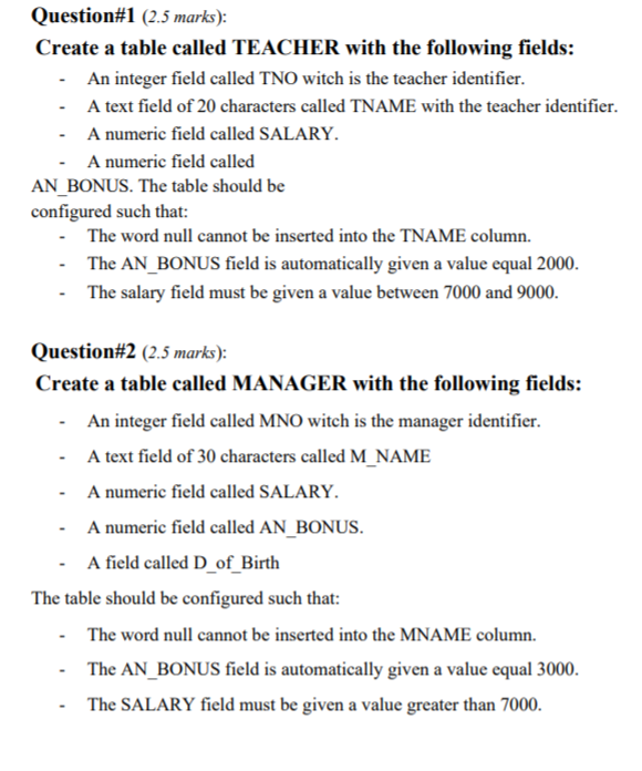 Solved Question#1 (2.5 marks): Create a table called TEACHER | Chegg.com