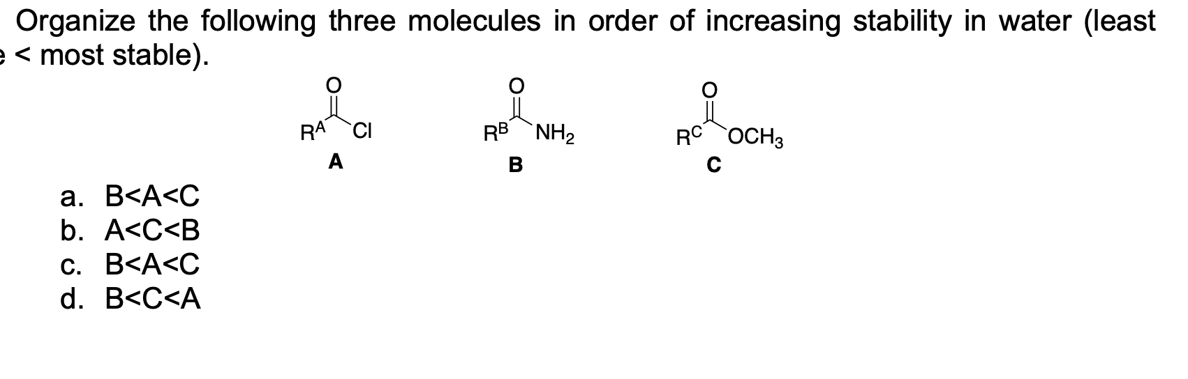 Solved Organize the following three molecules in order of | Chegg.com