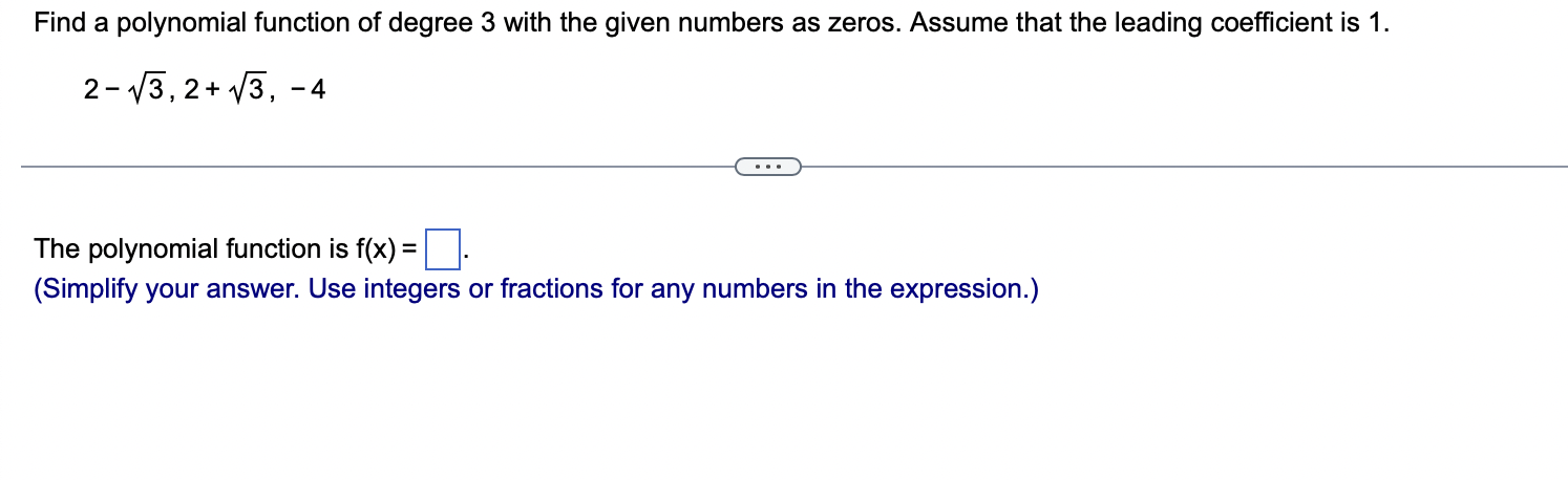 Solved Find a polynomial function of degree 3 with the given | Chegg.com