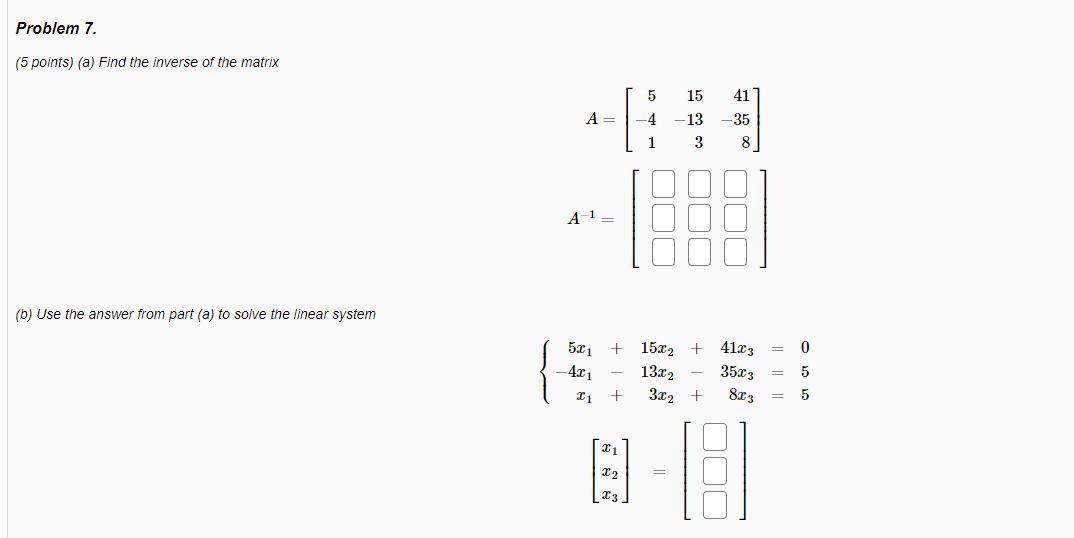 Solved Problem 7. (5 points) (a) Find the inverse of the | Chegg.com