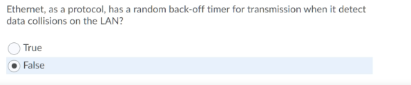 Solved Ethernet, as a protocol, has a random back-off timer | Chegg.com