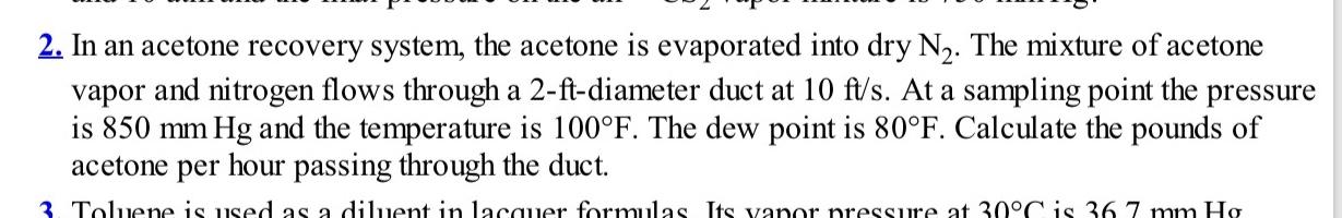 Solved 2. In an acetone recovery system, the acetone is | Chegg.com