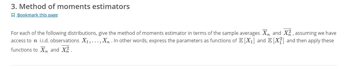Solved 3. Method of moments estimators Bookmark this page | Chegg.com