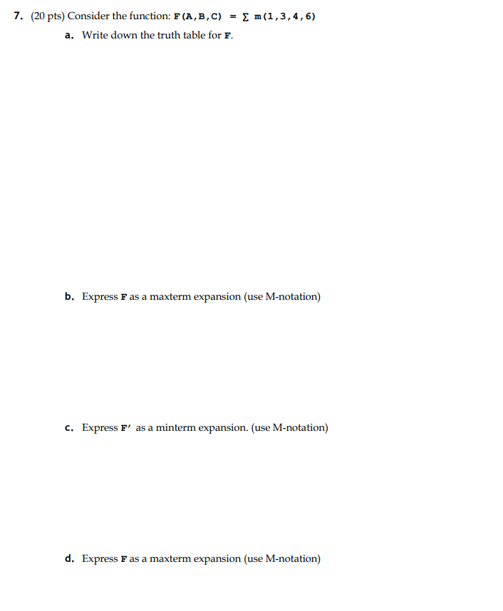 Solved 7. (20 pts) Consider the function: | Chegg.com