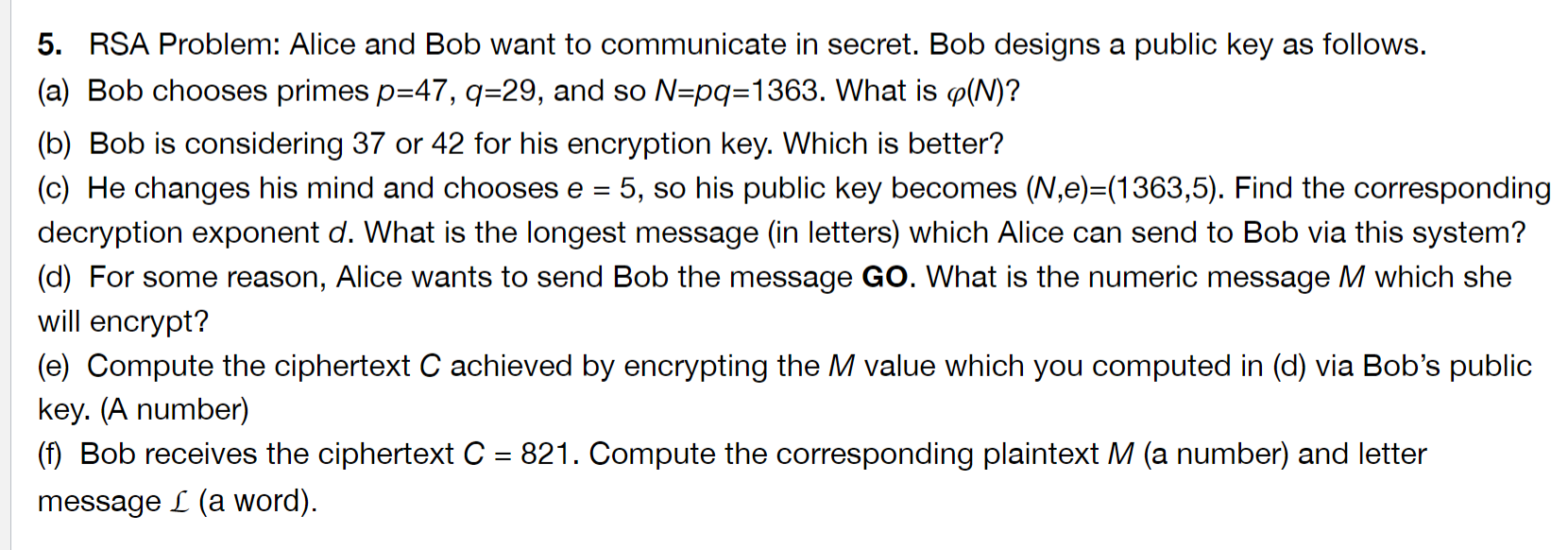 5. RSA Problem: Alice and Bob want to communicate in | Chegg.com