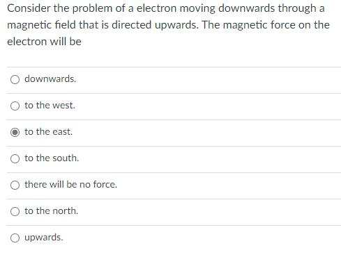 Solved Consider the problem of a electron moving downwards | Chegg.com