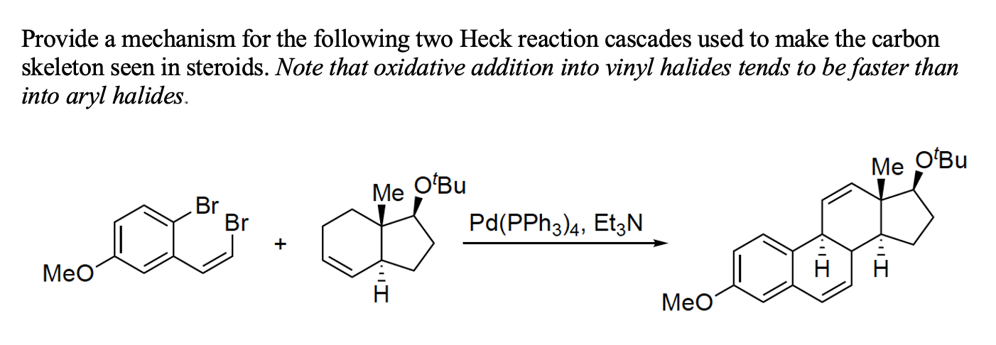 Solved Provide a mechanism for the following two Heck | Chegg.com