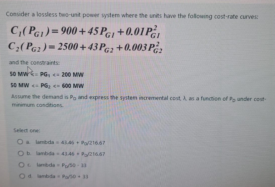 Solved Consider a lossless two-unit power system where the | Chegg.com