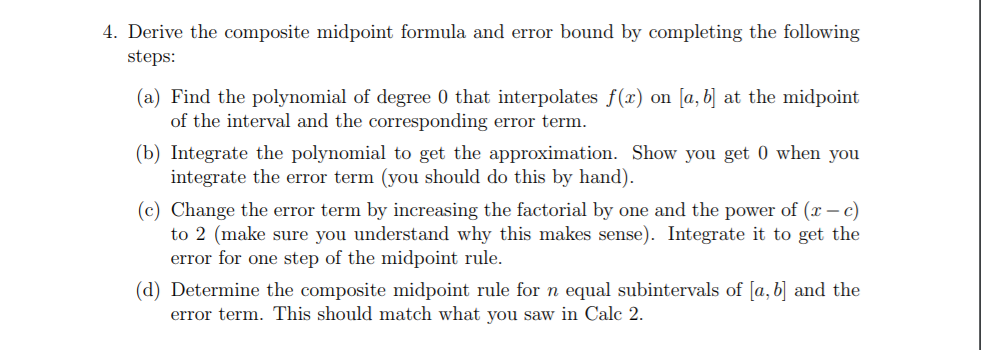 4. Derive the composite midpoint formula and error | Chegg.com
