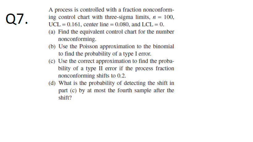 Solved A process is controlled with a fraction nonconform | Chegg.com