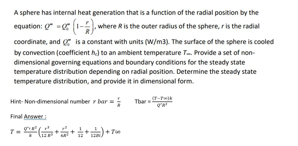 Solved A sphere has internal heat generation that is a | Chegg.com