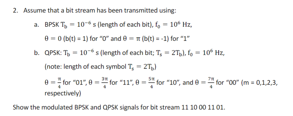 Solved 2. Assume that a bit stream has been transmitted | Chegg.com