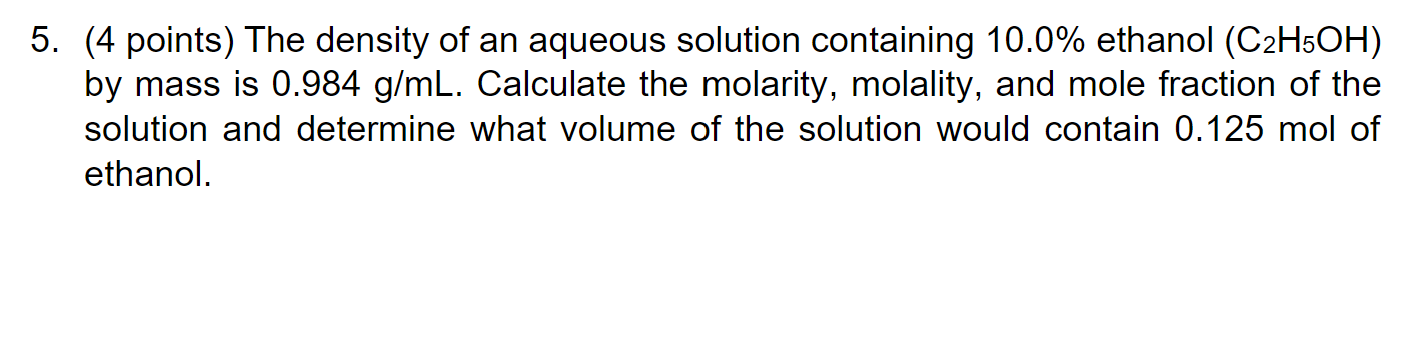 Solved 5. (4 points) The density of an aqueous solution | Chegg.com
