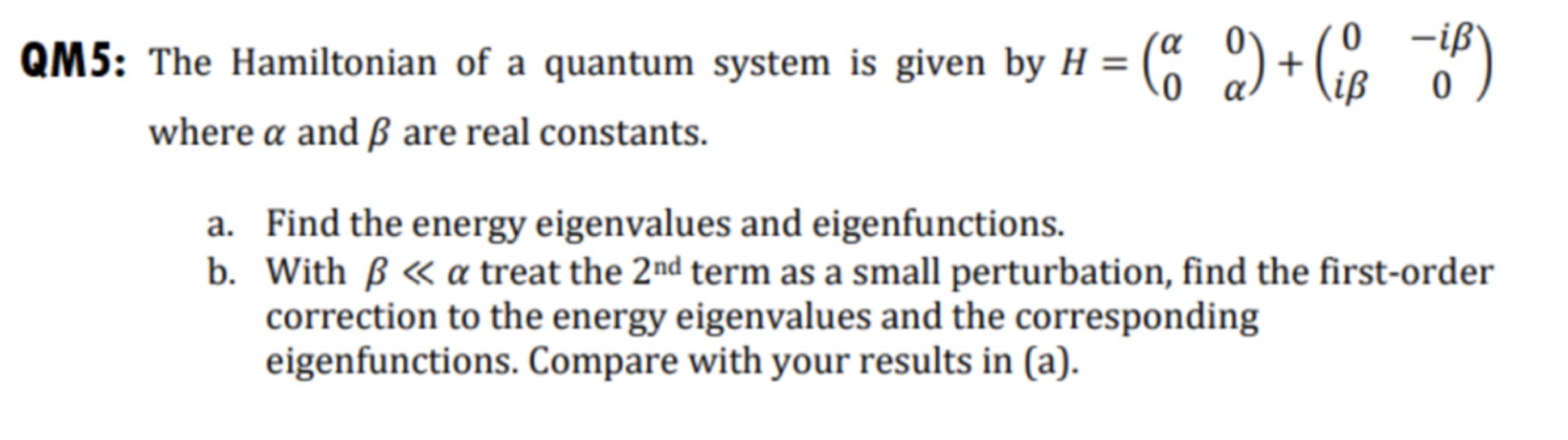 Solved QM5: The Hamiltonian of a quantum system is given by | Chegg.com