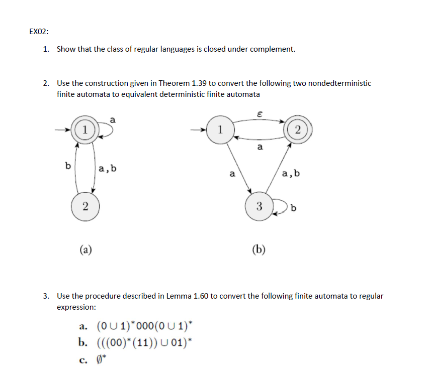 Solved EXO2: 1. Show that the class of regular languages is | Chegg.com