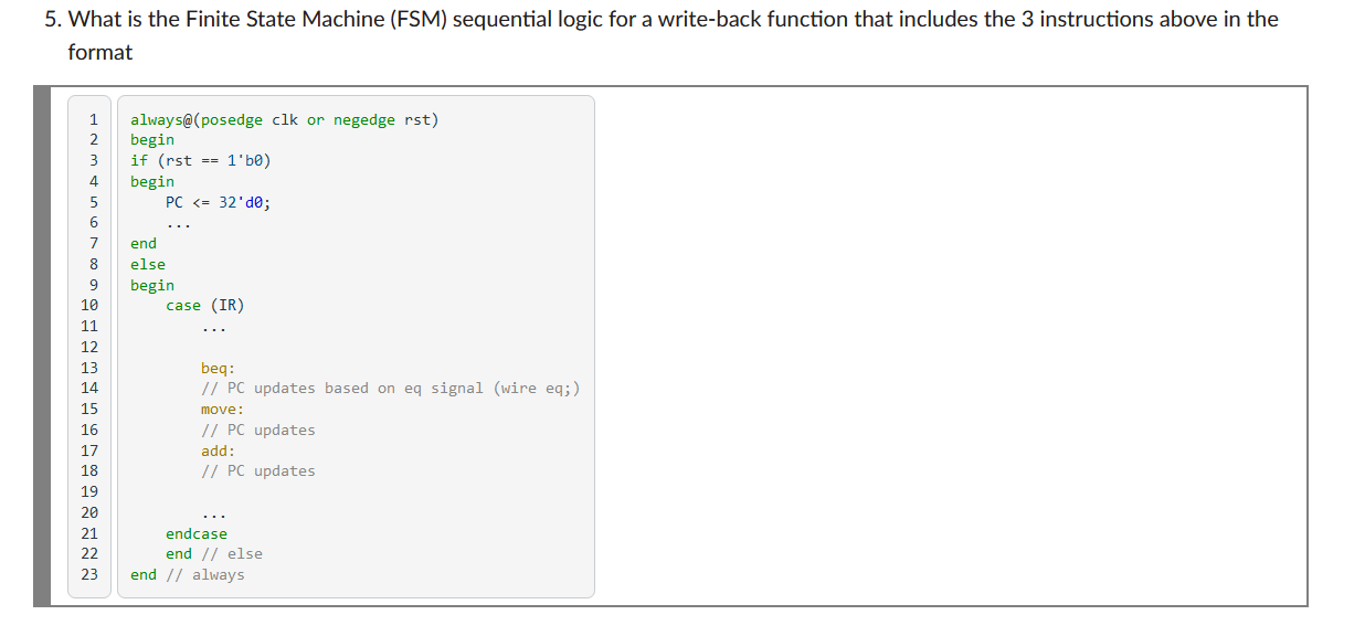 Solved 5. What is the Finite State Machine (FSM) sequential | Chegg.com