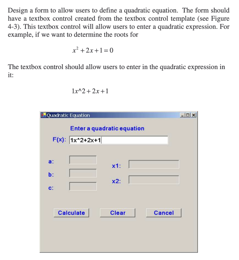 Solved Design a form to allow users to define a quadratic | Chegg.com