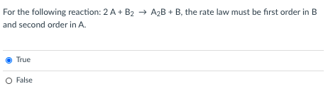 Solved For the following reaction: 2A+ B2 → A2B + B, the | Chegg.com