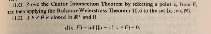 Solved 11.G. Prove the Cantor Intersection Theorem by | Chegg.com