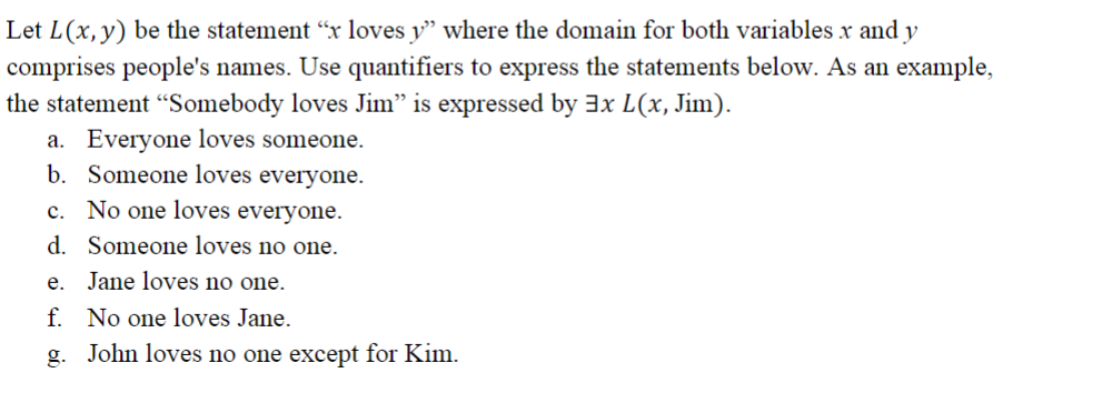 Solved Let L(x,y) be the statement " x loves y " where the | Chegg.com