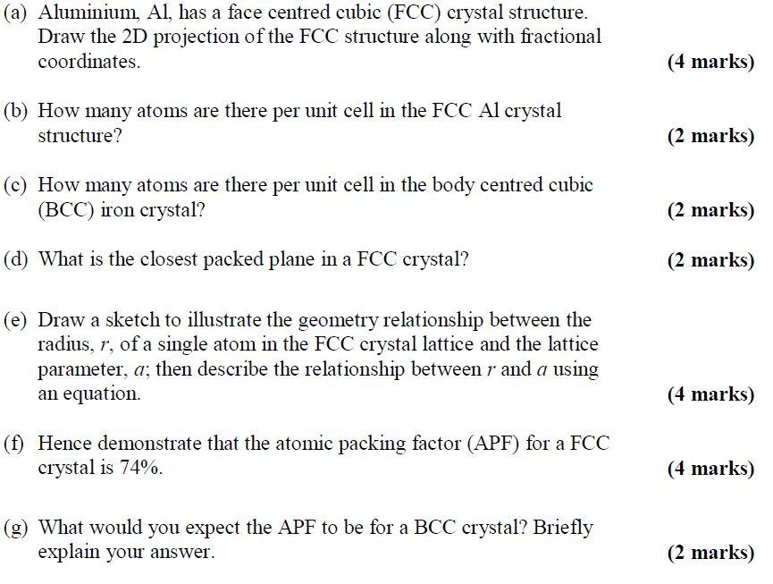 Solved (a) Aluminium, Al, has a face centred cubic (FCC) | Chegg.com
