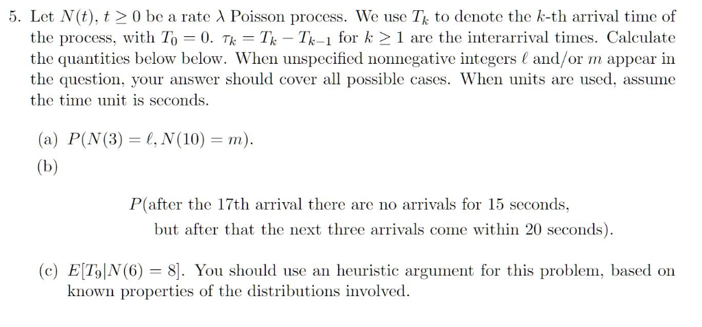 5 Let Nt T 0 Be A Rate λ Poisson Process We