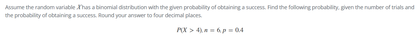 Solved Assume The Random Variable Xhas A Binomial 