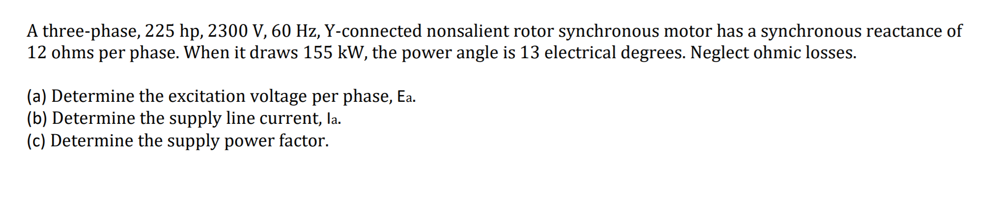 Solved A three-phase, 225 hp, 2300 V, 60 Hz, Y-connected | Chegg.com