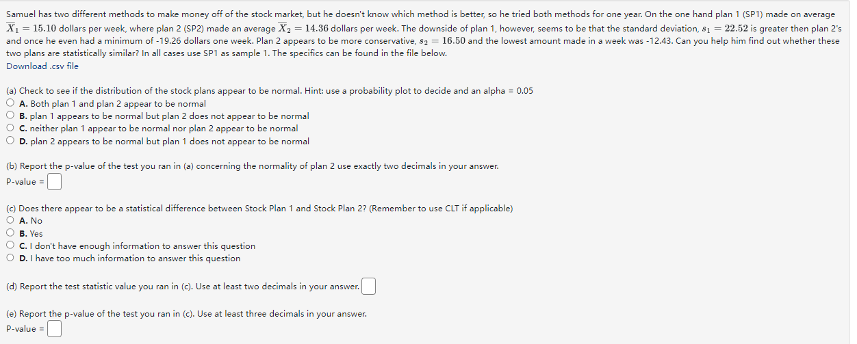 Solved two plans are statistically similar? In all cases use | Chegg.com