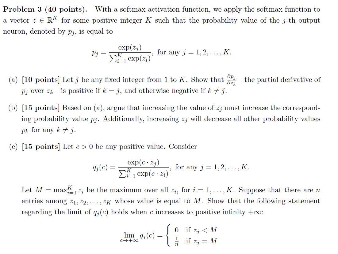 Problem 3 (40 points). With a softmax activation | Chegg.com