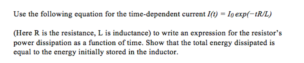 Solved Use the following equation for the time-dependent | Chegg.com