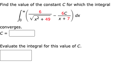 Solved Find the value of the constant C for which the | Chegg.com