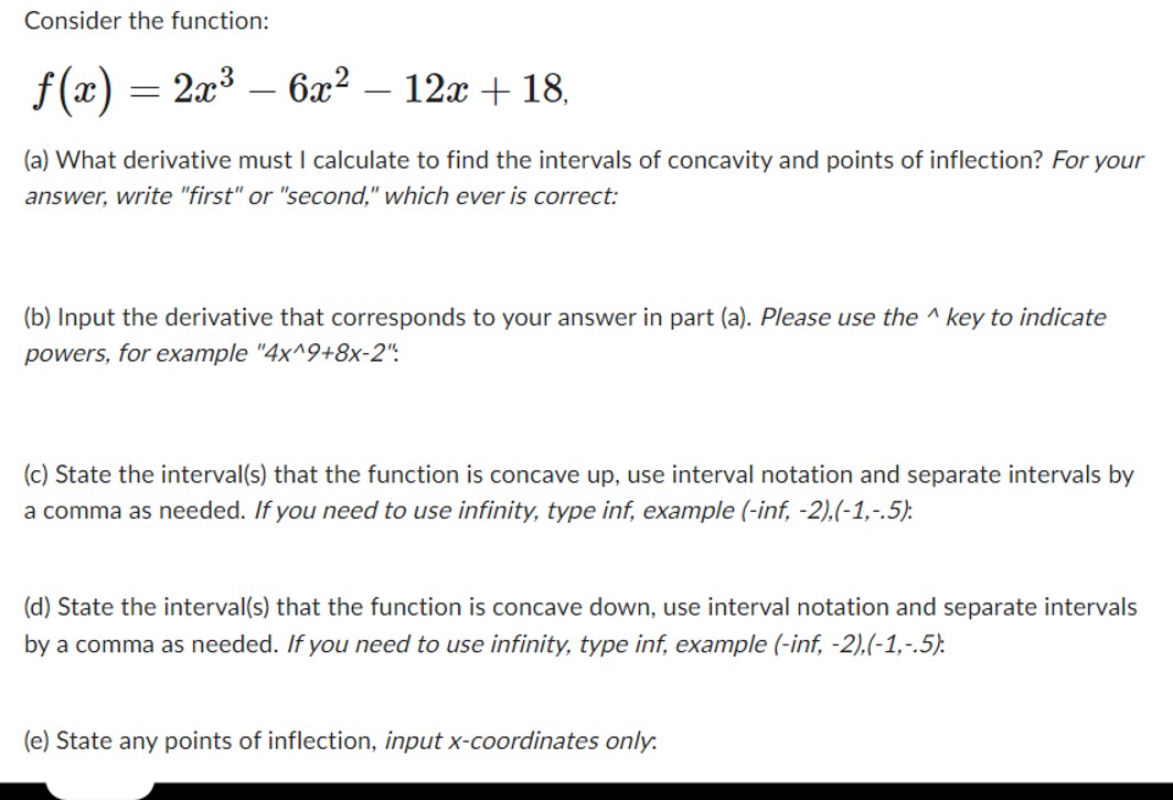 Solved Consider the function:f(x)=2x3-6x2-12x+18(a) ﻿What | Chegg.com