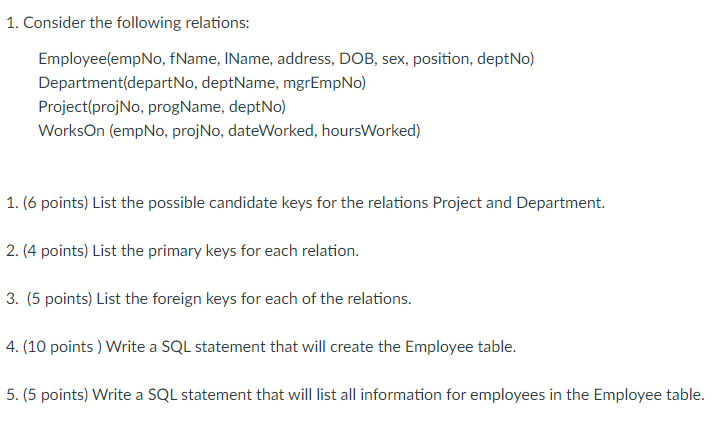Solved 1. Consider the following relations: Employee(empNo, | Chegg.com