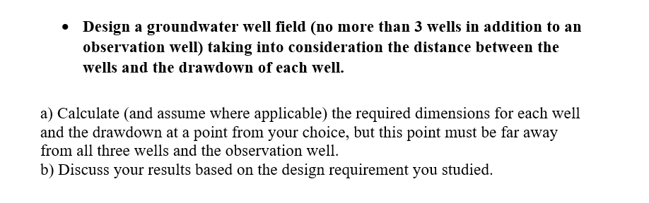 Solved Design a groundwater well field (no more than 3 wells | Chegg.com
