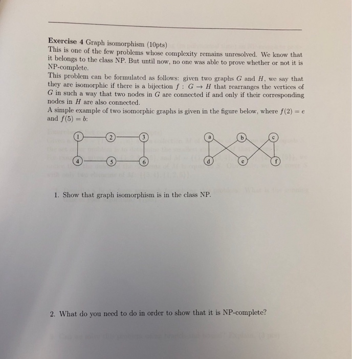 Solved Exercise 4 Graph isomorphism (10pts) This is one of | Chegg.com