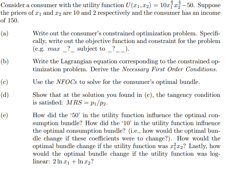 Solved Consider a consumer with the utility function U(21, | Chegg.com