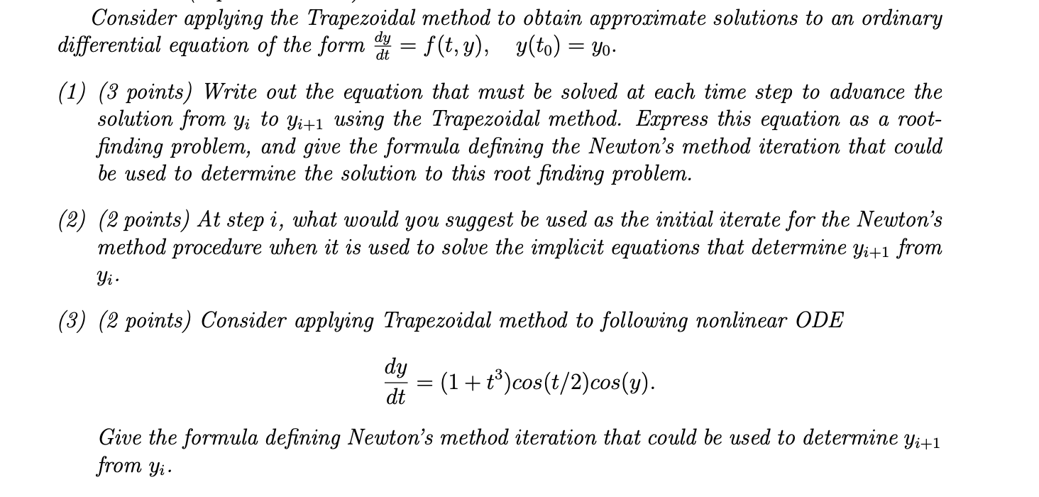 Solved Consider applying the Trapezoidal method to obtain | Chegg.com