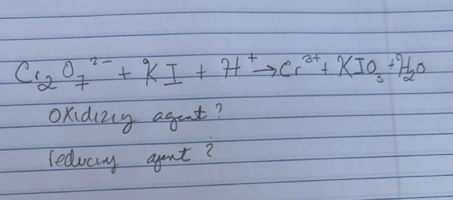 Ci2O72−+KI+H+→Cr3++KIO3+H2O | Chegg.com