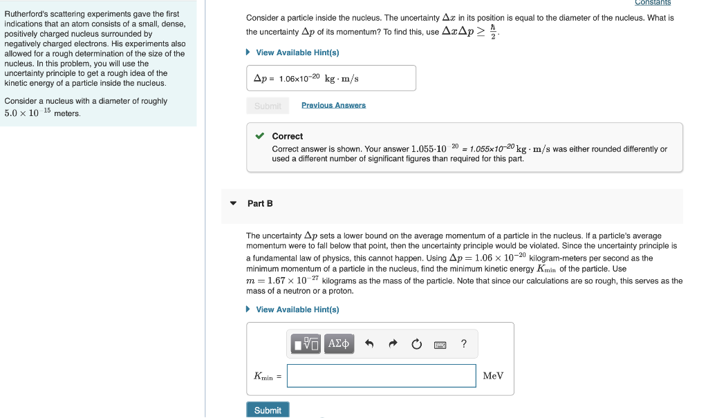 Solved Constants Consider a particle inside the nucleus. The | Chegg.com