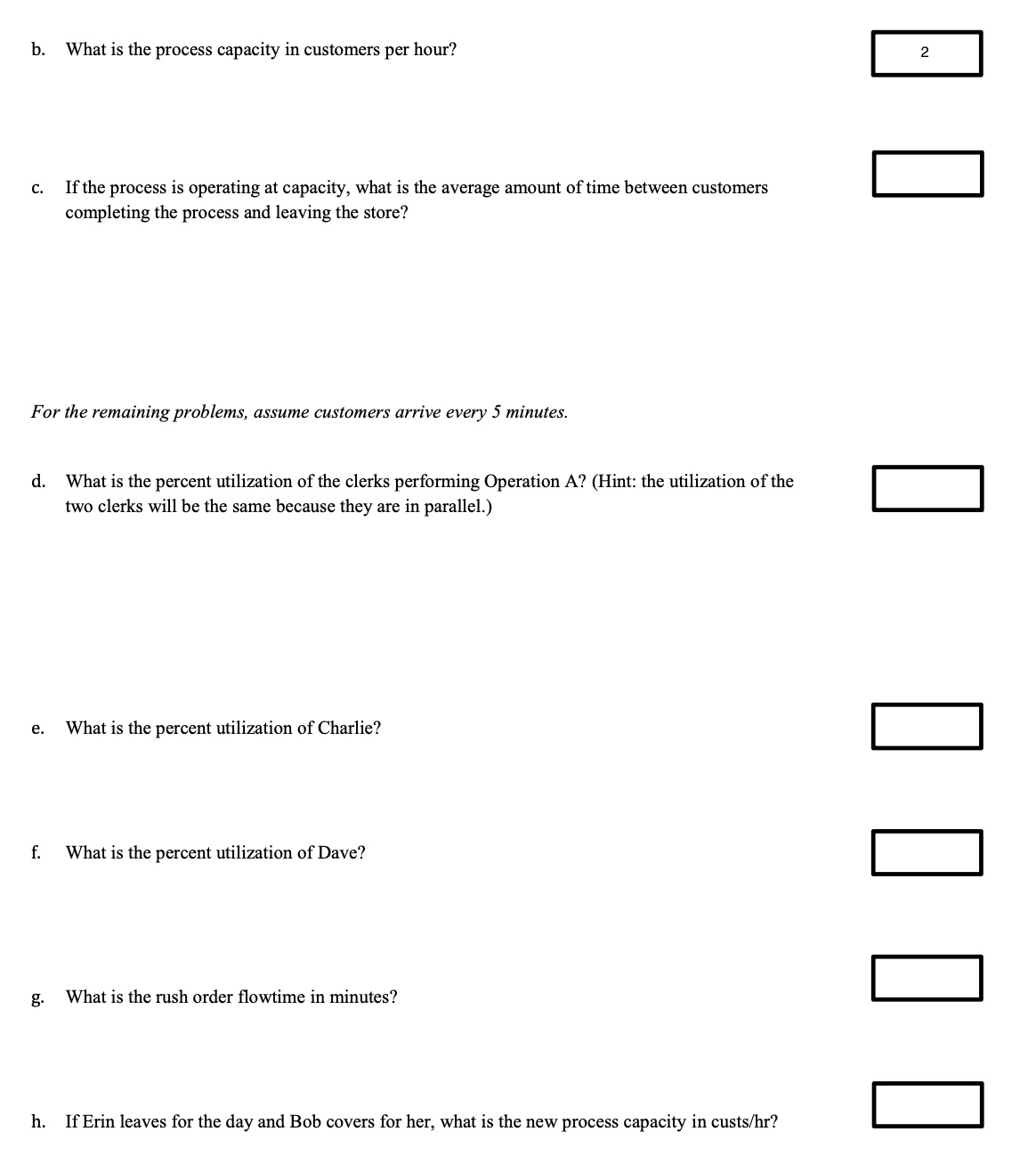 Solved Question 2. Consider the process for a store below. | Chegg.com Solved Question 2. Consider the process for a store below. | Chegg.com