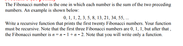 Solved The Fibonacci number is the one in which each number | Chegg.com